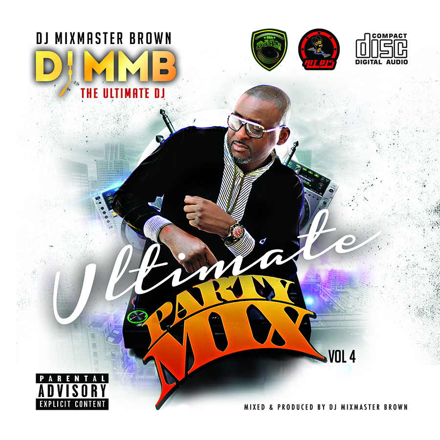 Mixmasterbrown-Ultimate-Party-Mix-Vol4 » Djmixmasterbrown.com